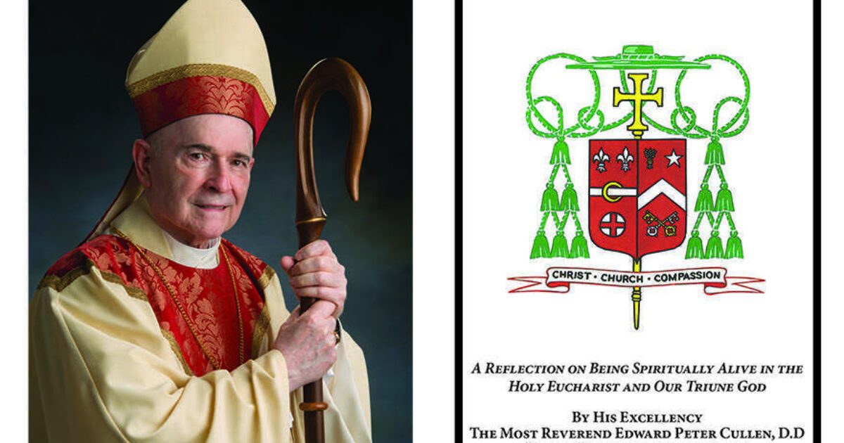 Bishop Cullen Writes Reflection on ‘Our Eucharistic Lord’ - AD Today ...