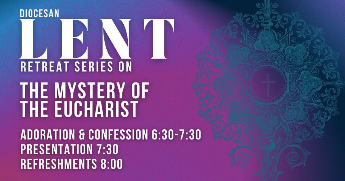 Lenten Retreat Series on Five Mondays in Lent at Different Parishes- AD ...